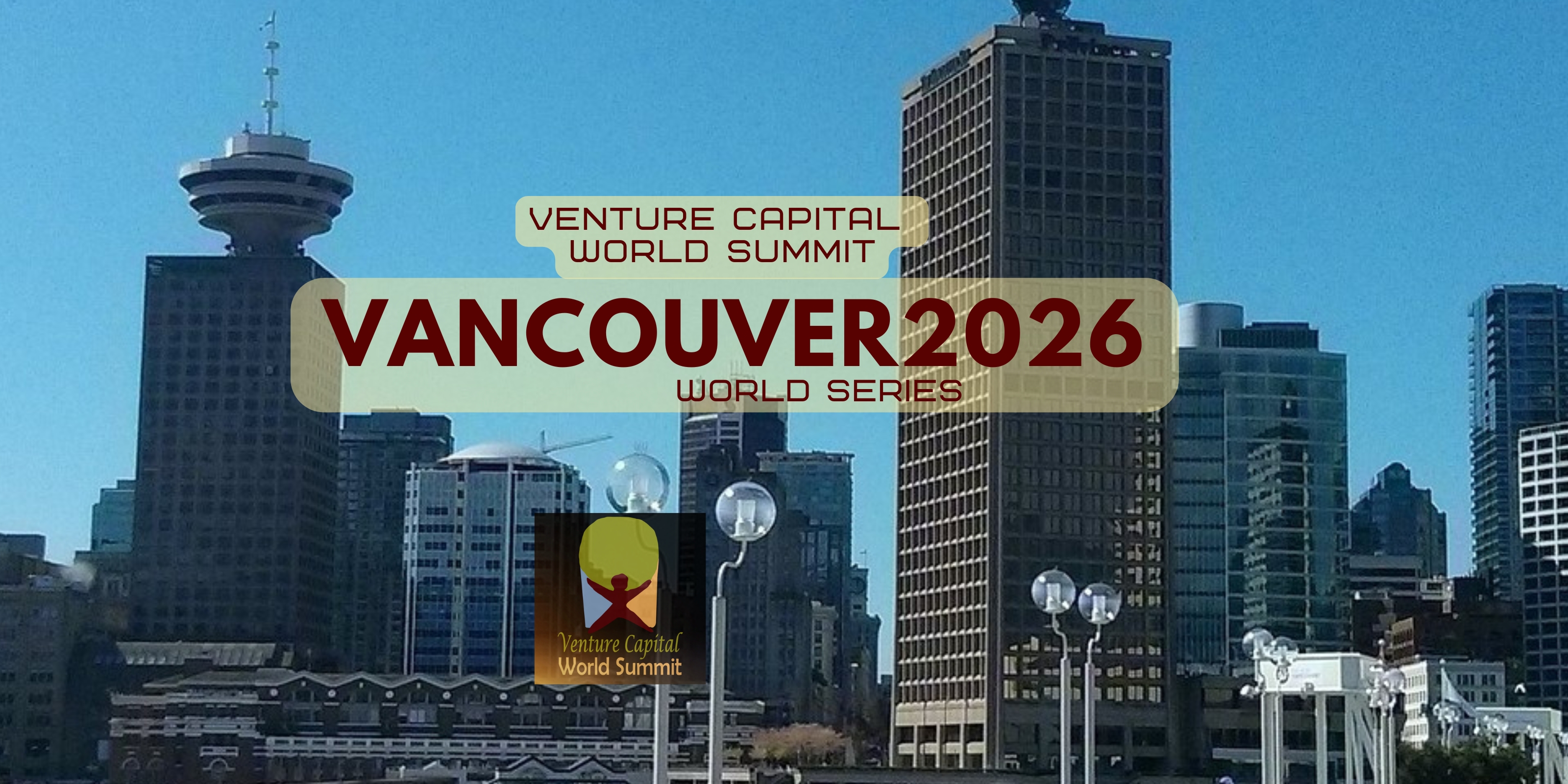 Vancouver 18 June 2026 - Venture Capital World Summit